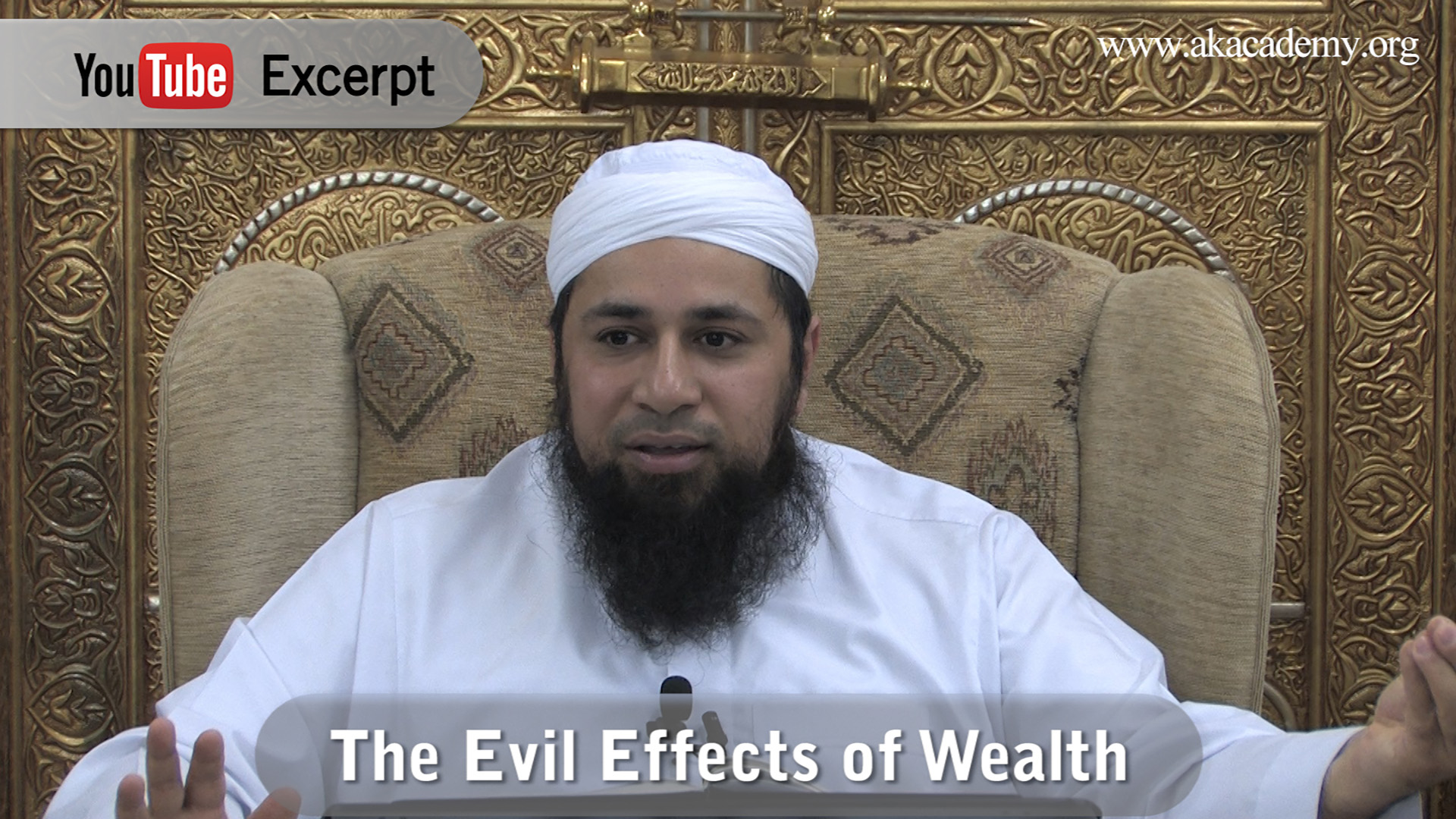 The Evil Effects of Wealth by Shaykh Riyadh ul Haq - Al Kawthar Academy